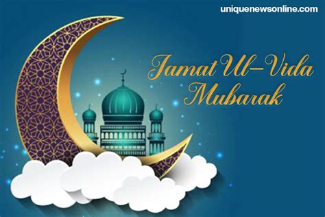 Jamat Ul Vida 2024 Alvida Jumma Mubarak Wishes Images Messages