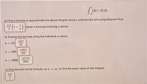 Solved ∫ 253x6dxa ﻿find A Formula To Approximate The