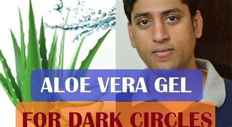 Aloe Vera For Under Eye Dark Circles How To Apply And Benefits