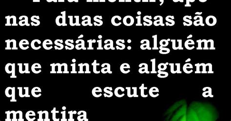 Caminhos E Veredas Mentira