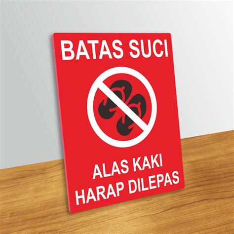 Jual Sign Acrylic Batas Suci Alas Kaki Harap Dilepas Signage Akrilik Batas Suci Mesjid Musholla