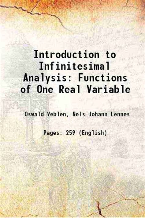 introduction to infinitesimal analysis functions of one real variable