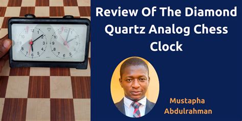 Our Review Of The Diamond Quartz Analog Chess Clock The Chess Advisor