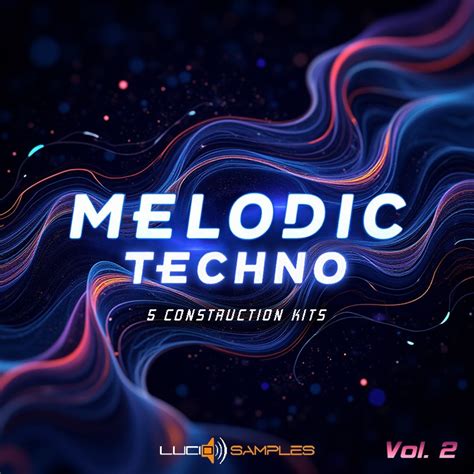 Melodic Techno Vol 2 Next Loops For Production Melodic Techno
