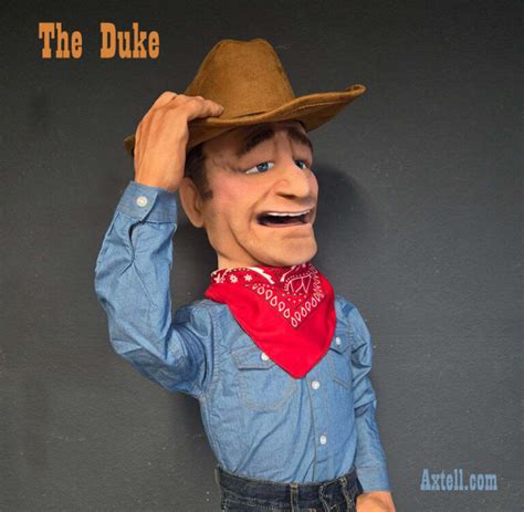 The Duke John Wayne Puppet Axtell Expressions