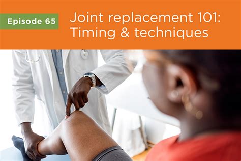 joint replacement 101 health 360 with dr g podcast edward elmhurst