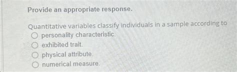 solved provide an appropriate response quantitative