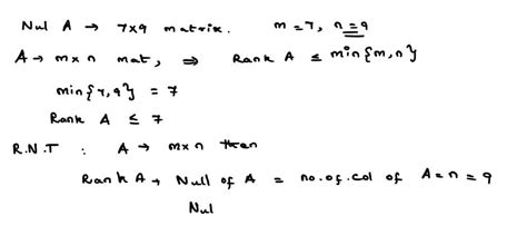 solved if a is a 7 x 9 matrix what is the smallest possible dimension