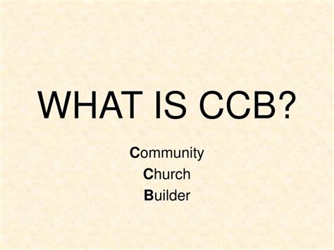 Ppt What Is Ccb Powerpoint Presentation Free Download Id 3268253