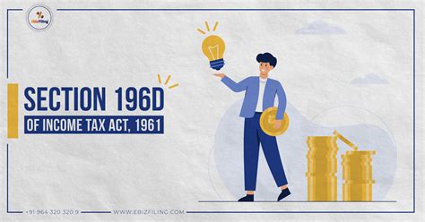 Section 196d Of Income Tax Act 1961 Ebizfiling