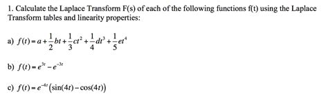 Solved Calculate The Laplace Transform F S Of Each Of The Chegg