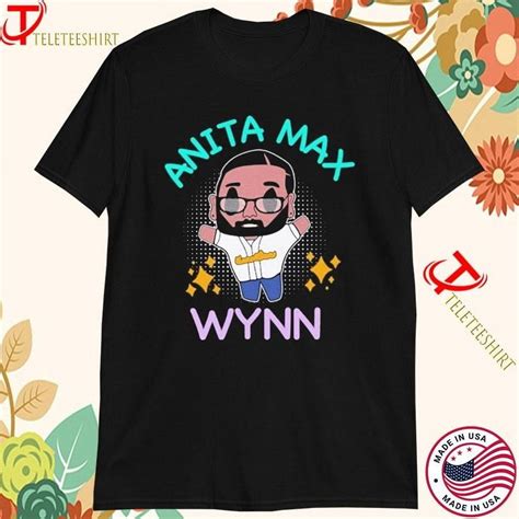 Drake Anita Max Wynn T Shirts