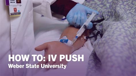 How To IV Push Weber State University YouTube
