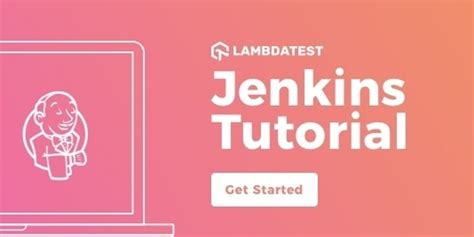 Jenkins Tutorial For Beginners A Comprehensive Guide With Examples