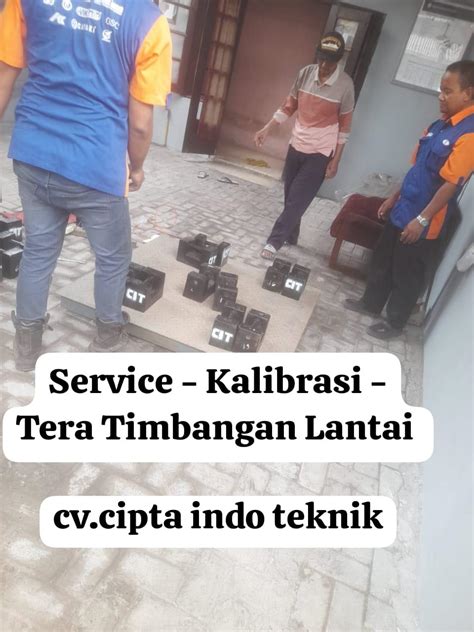 Jual Timbangan Jasa Tera Kalibrasi Service Jembatan Timbang