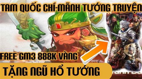 Code Tam Quốc Chí Mãnh Tướng Truyện 2024 [tặng Tcode Vip]