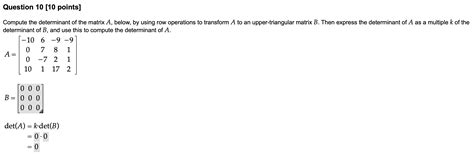 Solved 3 Question 10 10 Points Compute The Determinant Of