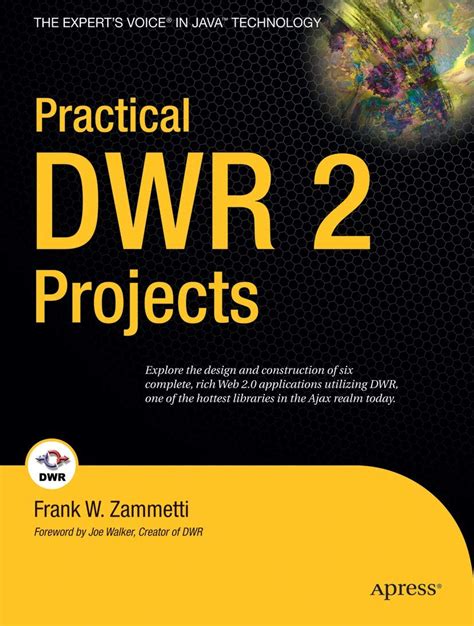 Practical Dwr 2 Projects Experts Voice In Java Zammetti Frank 9781590599419 Books