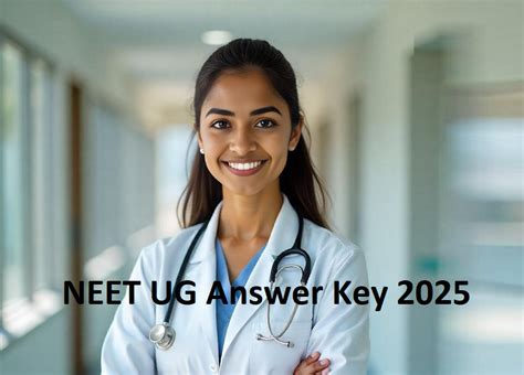 NEET UG Answer Key 2025 Unofficial And Official SIE