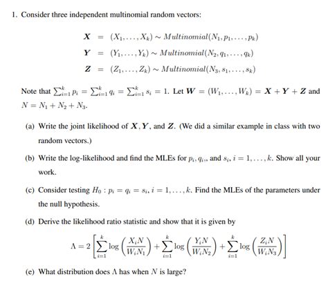 Solved 1 Consider Three Independent Multinomial Random