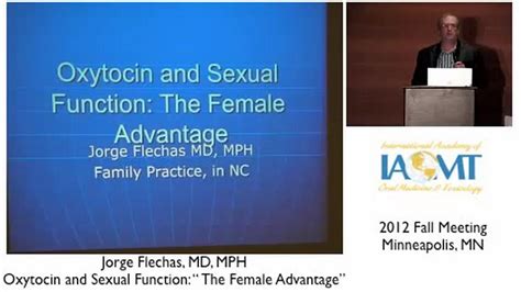 Essential Health Jorge Flechas Md Oxytocin And Sexual Function