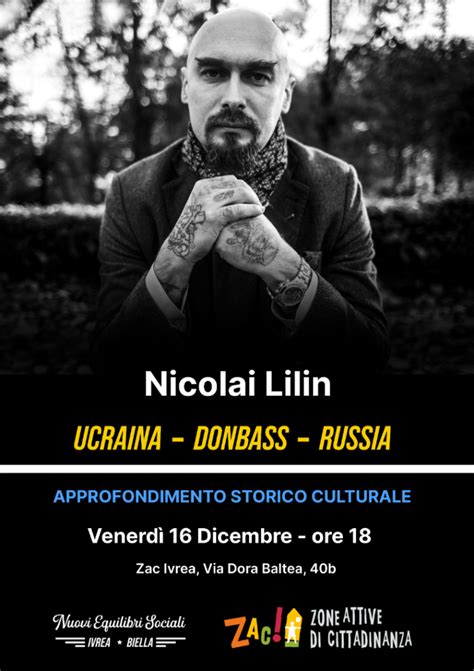Nicolai Lilin Presenta Ucraina La Vera Storia Venerd Dicembre Allo Zac Divrea