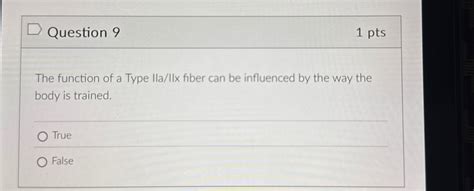 Solved Question 91 ﻿ptsthe Function Of A Type Iiaiix Fiber