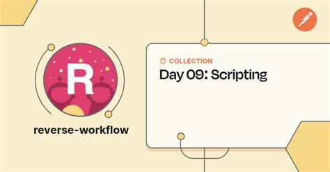 day 09 scripting vitor workspace postman api network