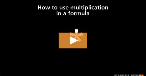 How To Use Multiplication In A Formula Video Exceljet