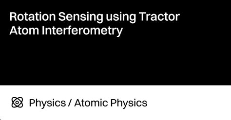 Rotation Sensing Using Tractor Atom Interferometry
