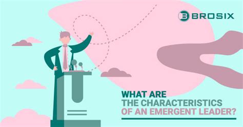 Emergent Leadership Explained Who Takes The Lead Brosix