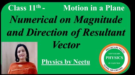 Numerical On Magnitude And Direction Of Resultant Vector Chapter 3