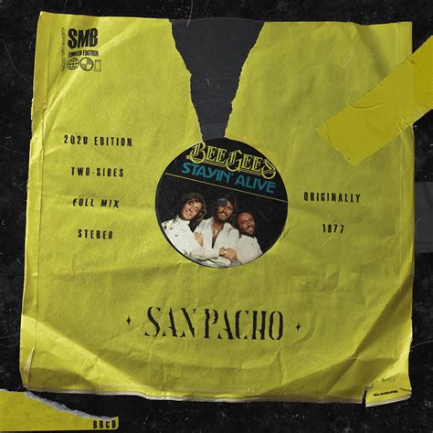 Bee Gees Stayin Alive San Pacho Edit By Sanpacho Free Download