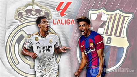 Live Streaming Real Madrid Vs Barcelona Di Liga Spanyol El Clasico