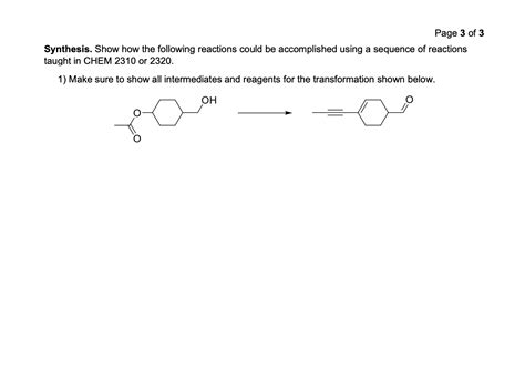 Solved Synthesis Show How The Following Reactions Could Be