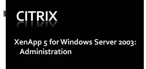 What Is Cca Certification In Xenapp For Windows Server 2003