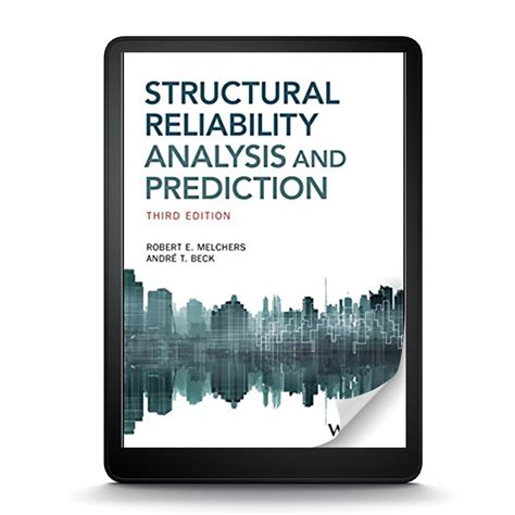 Structural Reliability Analysis And Prediction Enhancing Structural Integrity Roadnrose