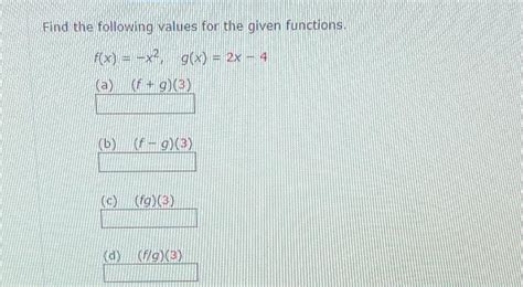 Solved Find the following values for the given functions. | Chegg.com