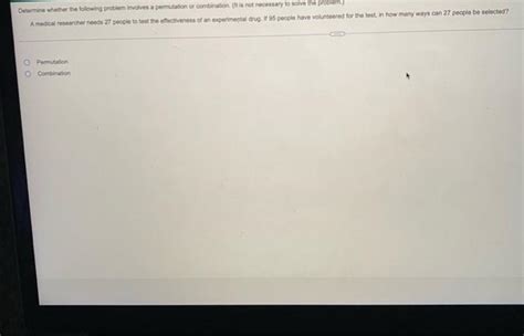 Solved Determine Whether The Following Problem Involves A