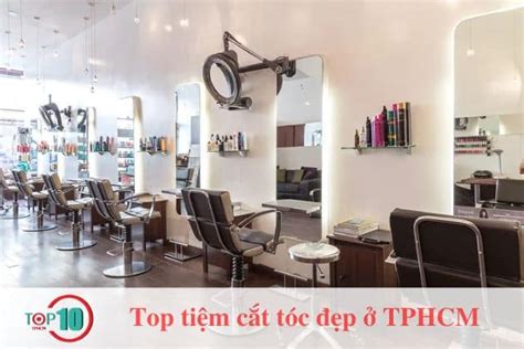 Top 10 Tiệm Cắt Tóc Nam đẹp Và đông Khách Nhất ở Tphcm Top10tphcm