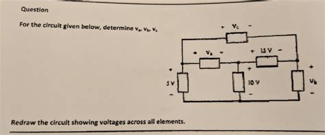 Solved Question For The Circuit Given Below Determine Va V Chegg Com