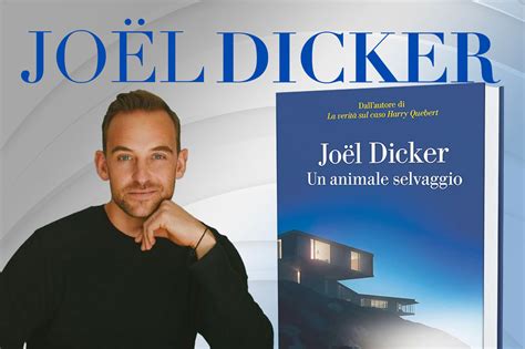 Un Animale Selvaggio Di Joel Dicker Consigliit