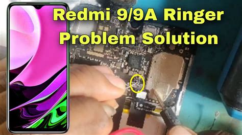 Redmi 9 Ringer Not Working Redmi 9 9A 9I Ringer Jumper YouTube