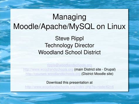 Ppt Managing Moodleapachemysql On Linux Powerpoint Presentation