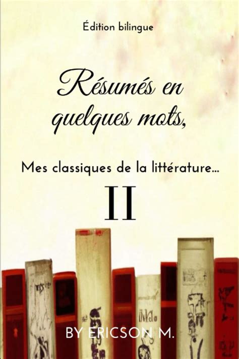 Résumés En Quelques Mots 2 Mes Classiques De La Littérature Book