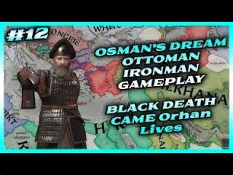 OSMAN S DREAM OTTOMANS Let S Play Crusader Kings 3 BUBONIC PLAGUE CAME