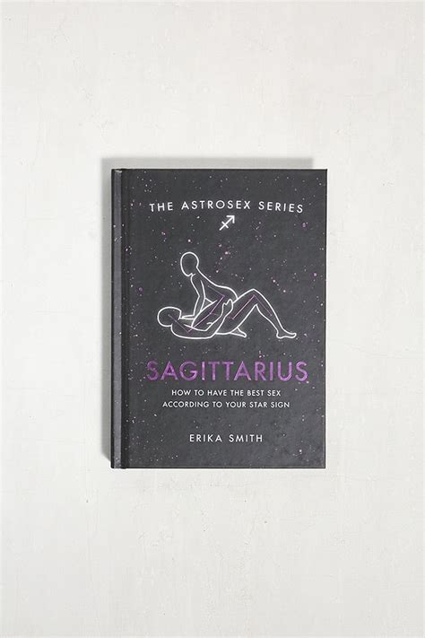 Erika W Smith Buch „astrosex Sagittarius How To Have The Best Sex