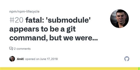 fatal submodule appears to be a git command but we were not able to