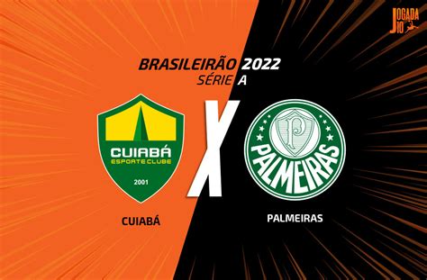Cuiabá X Palmeiras Escalações Arbitragem E Onde Assistirjogada 10