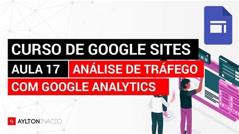 Google Sites Google Analytics Aula Do Curso De Google Sites YouTube